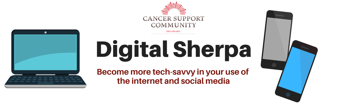 Digital Sherpa - Cancer Support Community Delaware